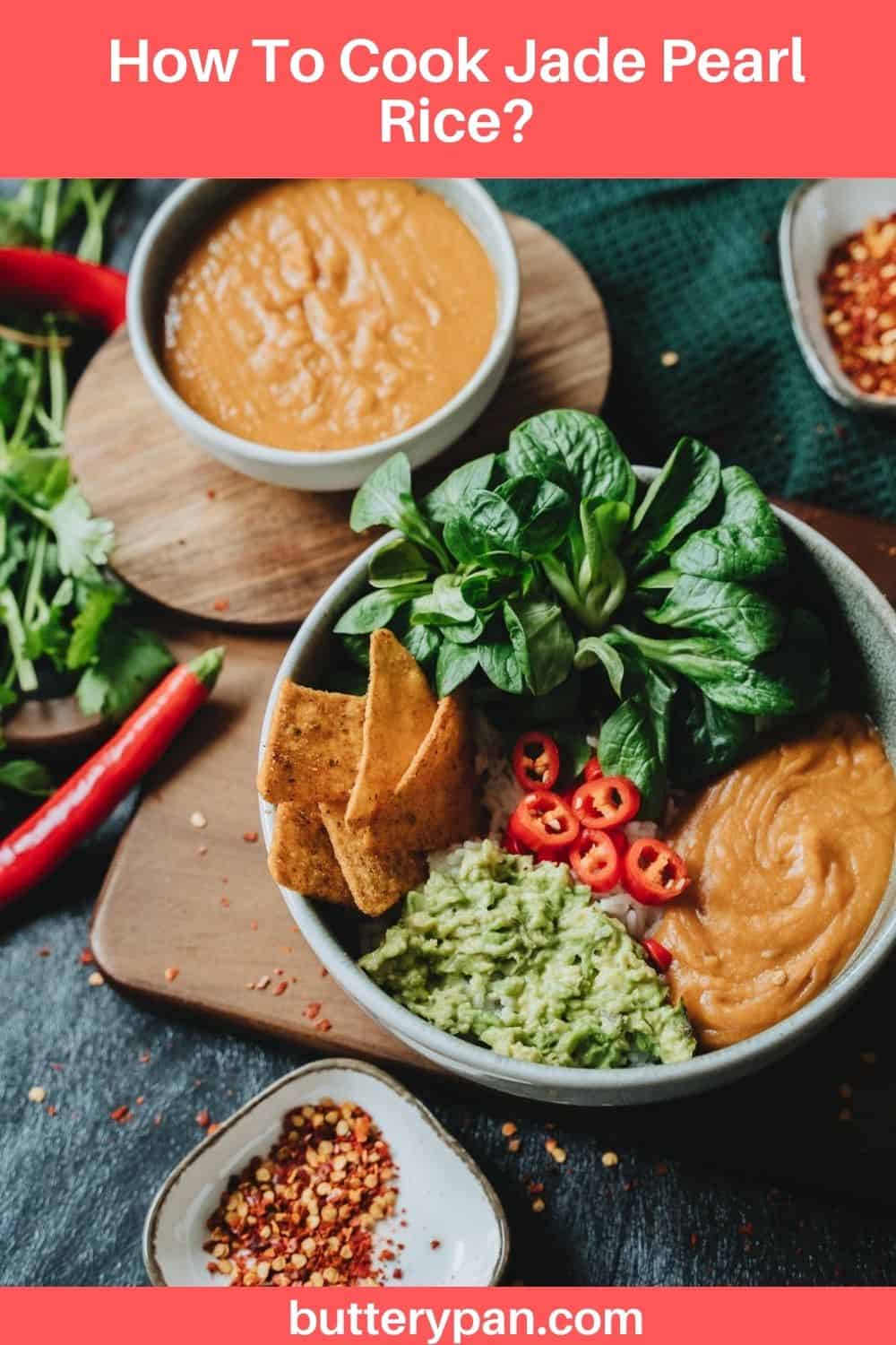 How To Cook Jade Pearl Rice? - ButteryPan