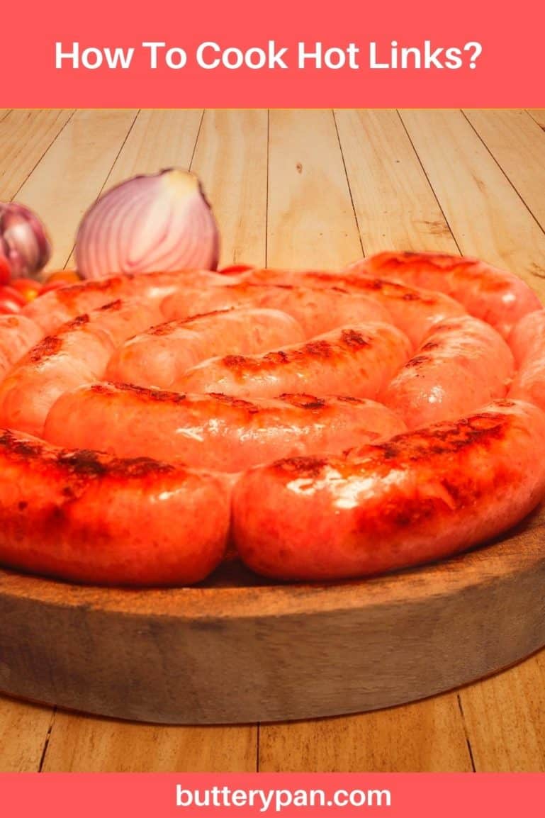 How To Cook Hot Links? - ButteryPan
