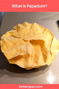 What Is Papadum? - ButteryPan